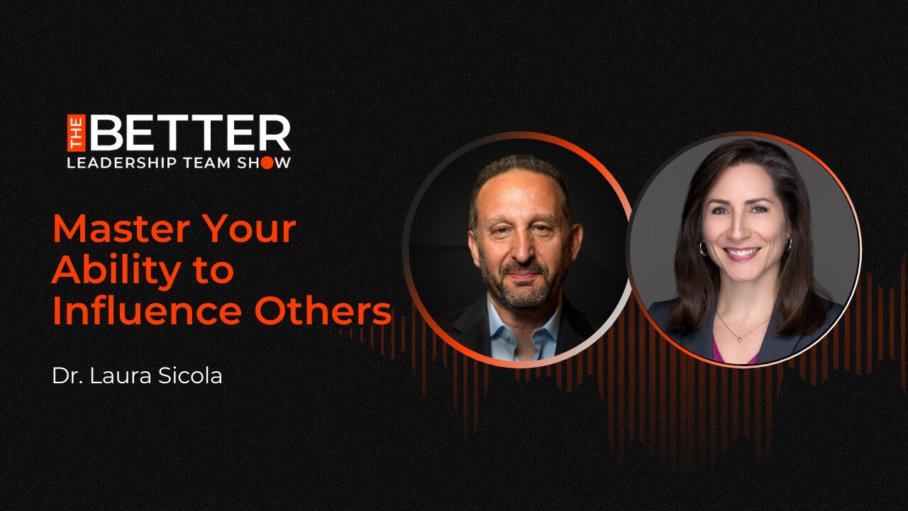 Master Your Ability to Influence Others with Dr. Laura Sicola - Mike ...