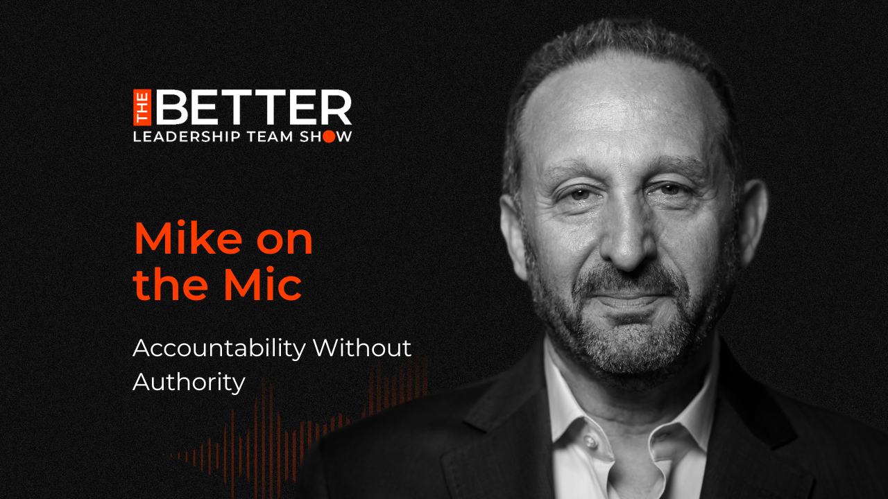 Accountability Without Authority - Mike Goldman